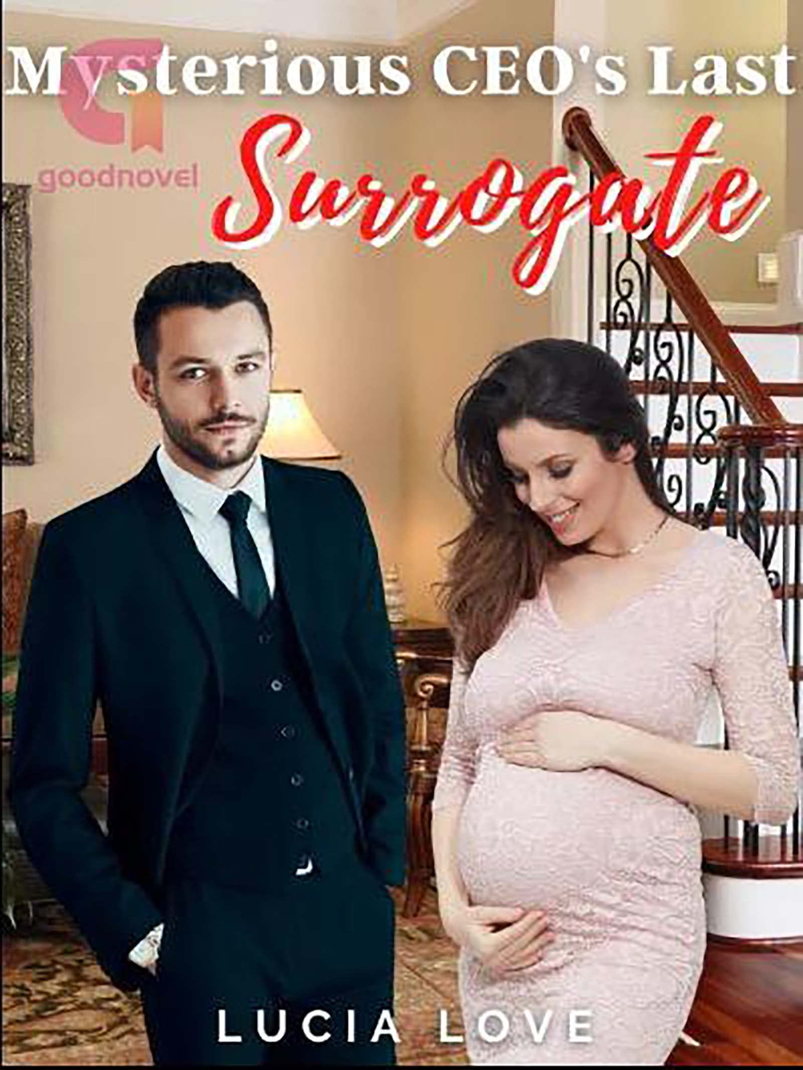 Mysterious CEO's Last Surrogate: Book 1 by Lucia Love | Goodreads