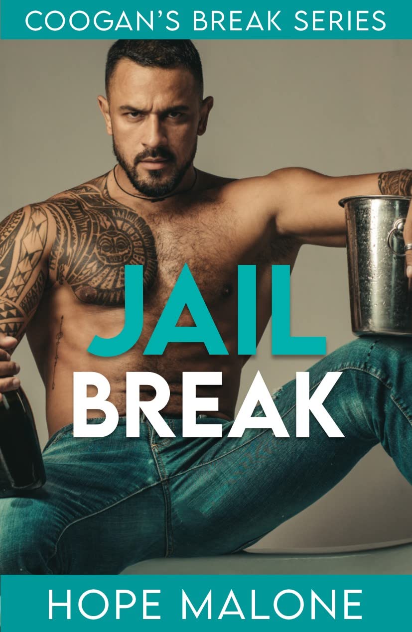 Jail Break (Coogan's Break #7) by Hope Malone | Goodreads