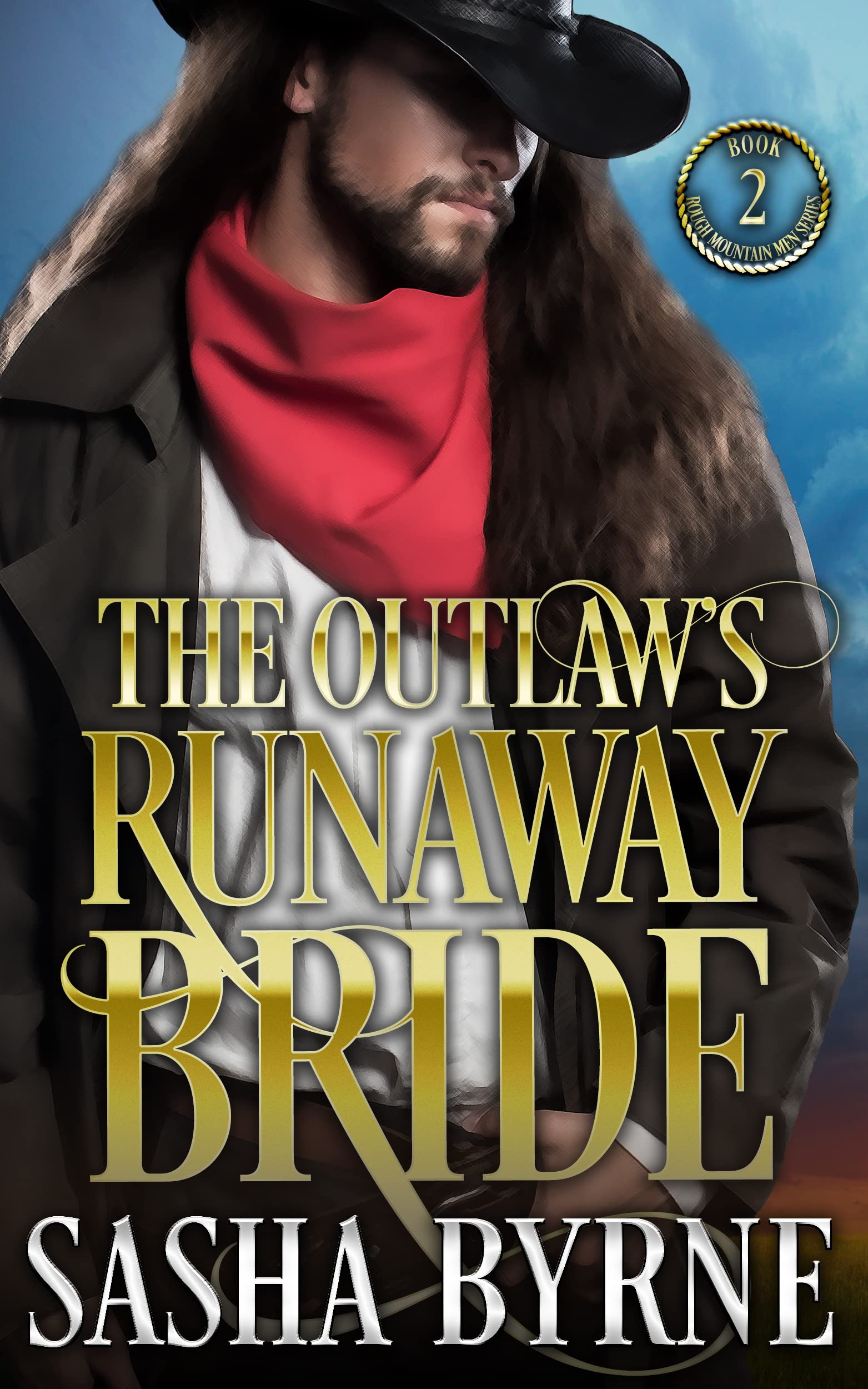 The Outlaw’s Runaway Bride (Rough Mountain Men Book 2) by Sasha Byrne ...