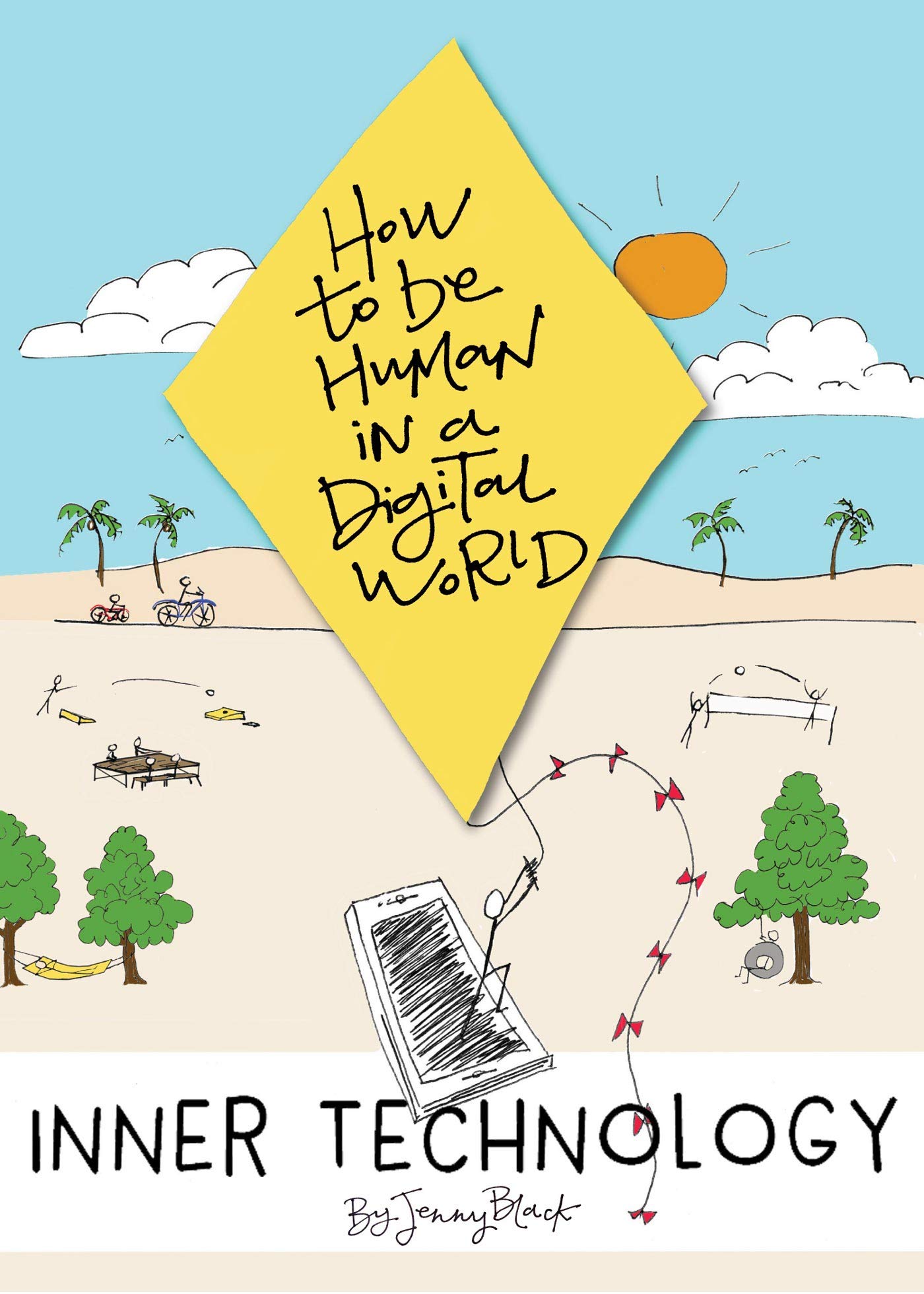 How to be Human in a Digital World by Jenny Black | Goodreads
