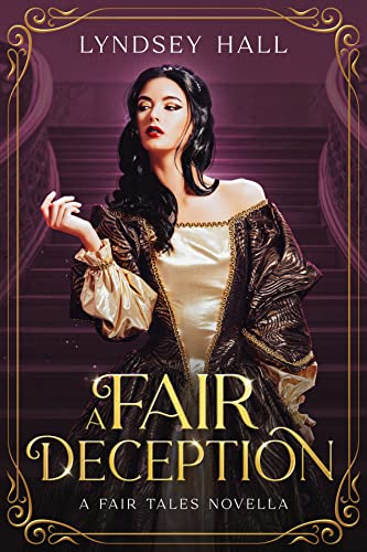 A Fair Deception (Fair Chronicles) by Lyndsey Hall | Goodreads