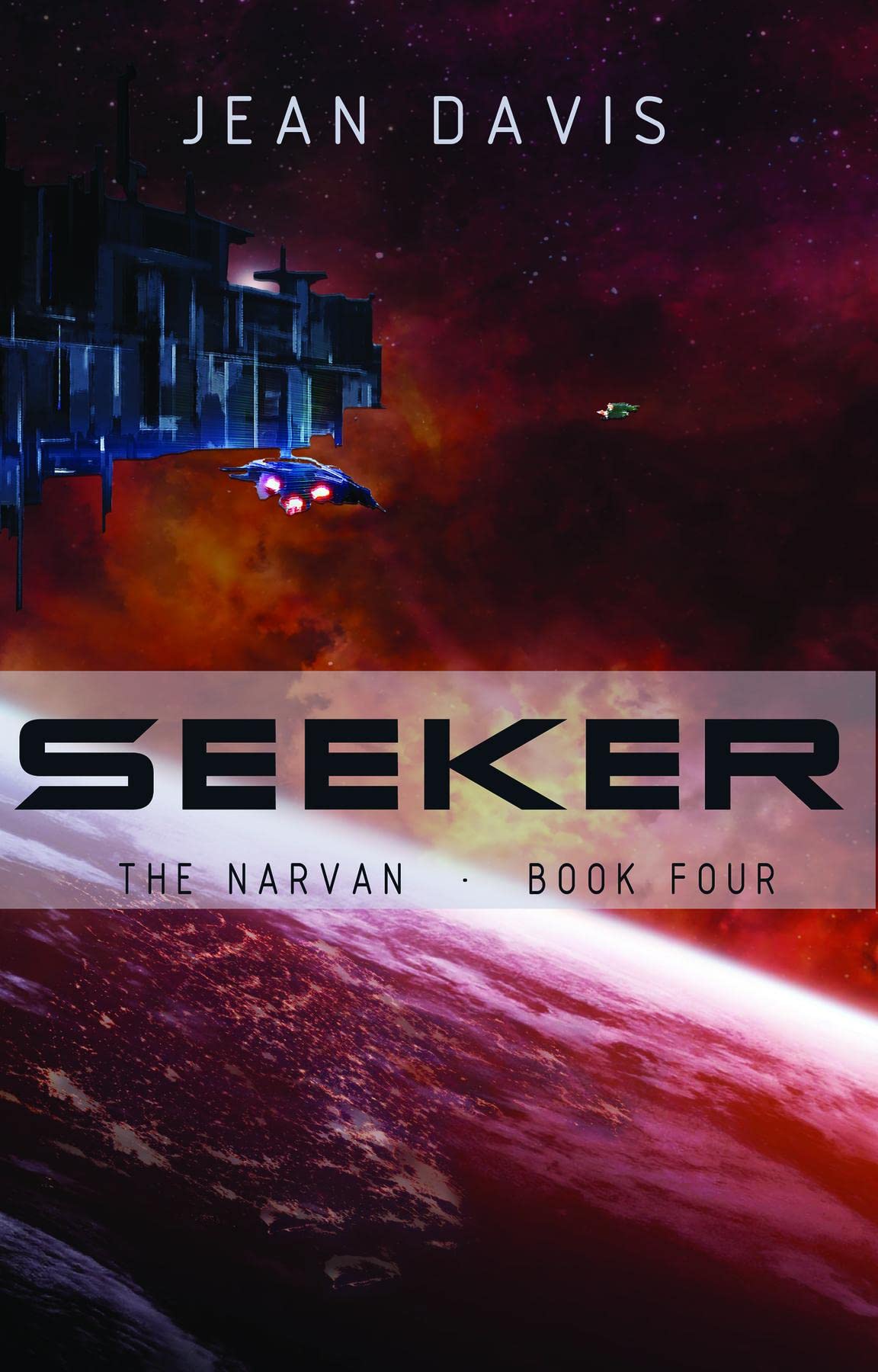 Seeker (The Narvan Book 4) by Jean Davis | Goodreads