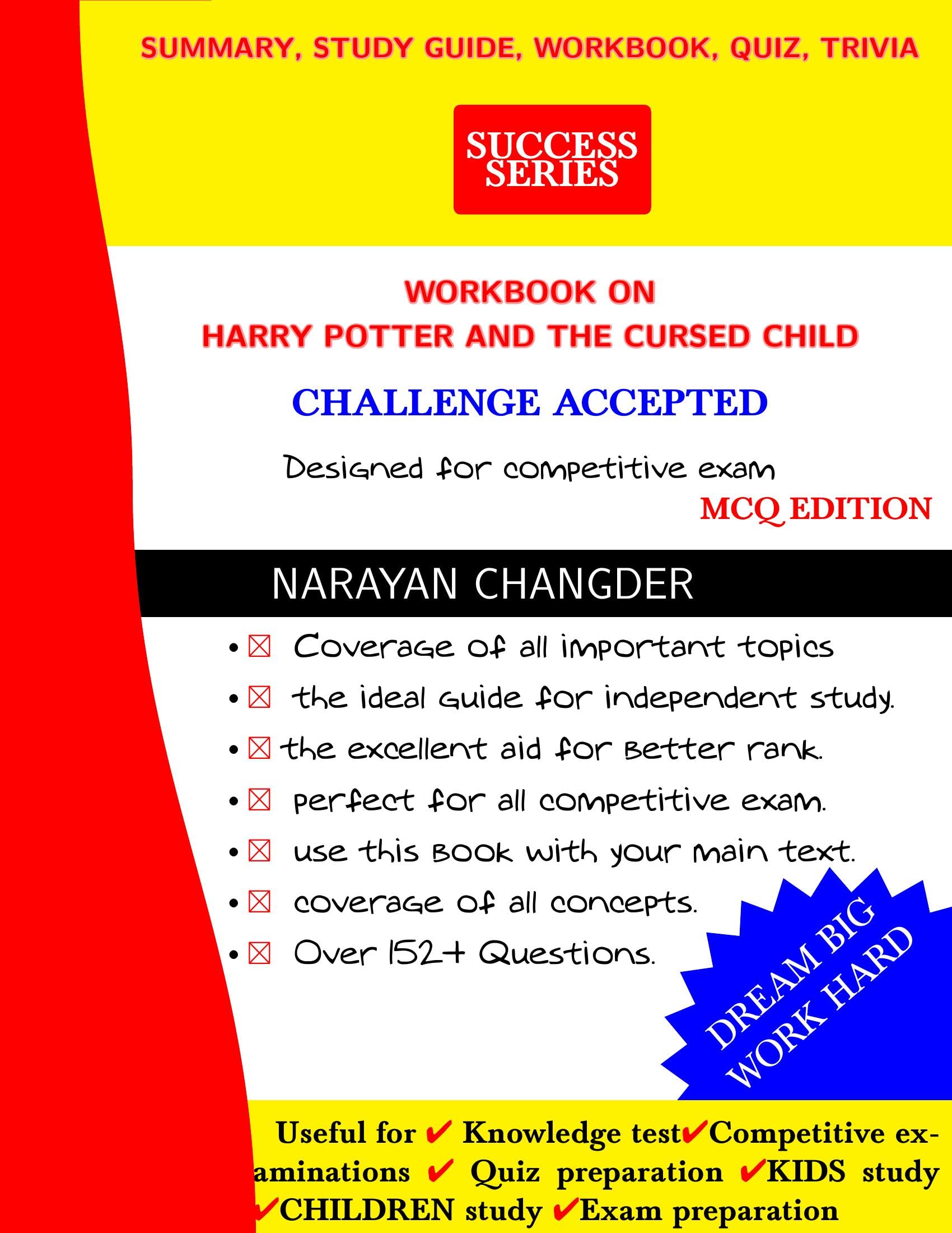 WORKBOOK ON HARRY POTTER AND THE CURSED CHILD by Narayan Changder ...