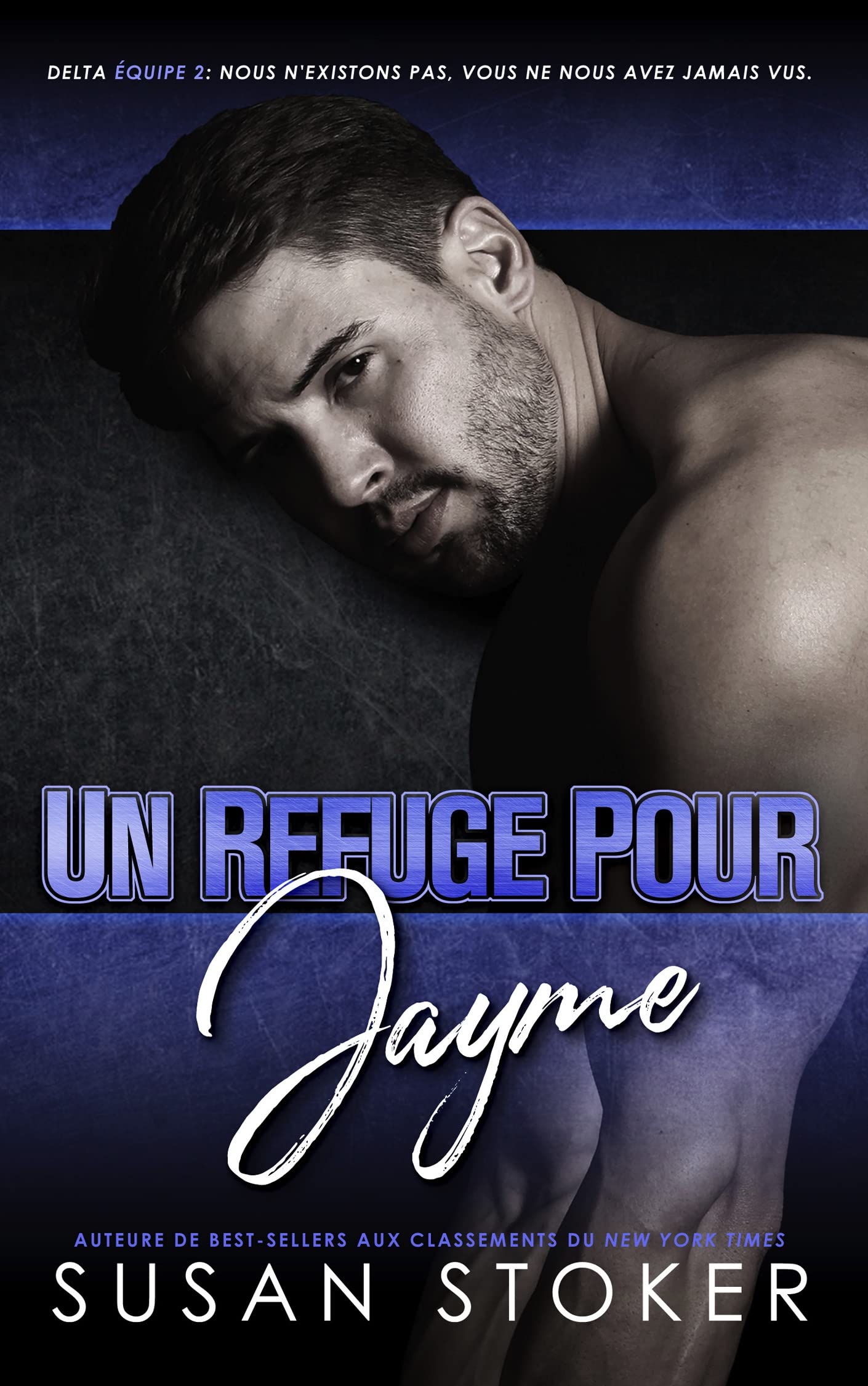 Un refuge pour Jayme (Delta Force Deux #3.5) by Susan Stoker | Goodreads