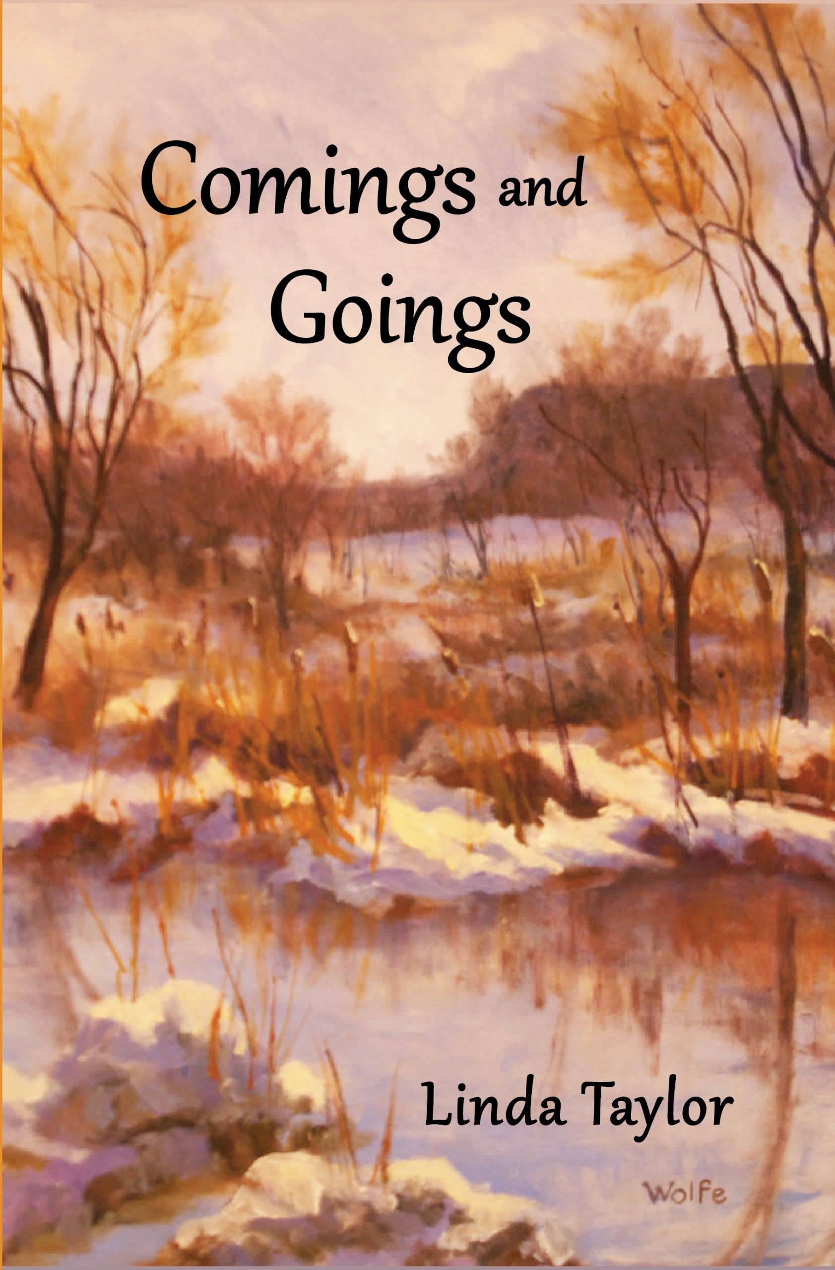 Comings and Goings by Linda Taylor | Goodreads
