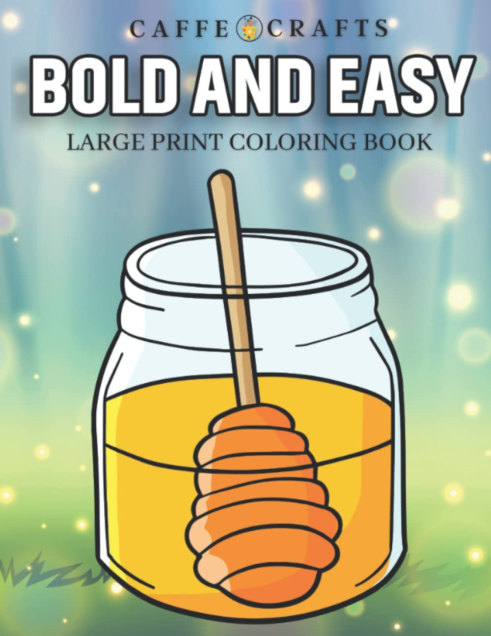Bold and Easy Large Print Coloring Book: A Big Coloring Book Featuring ...
