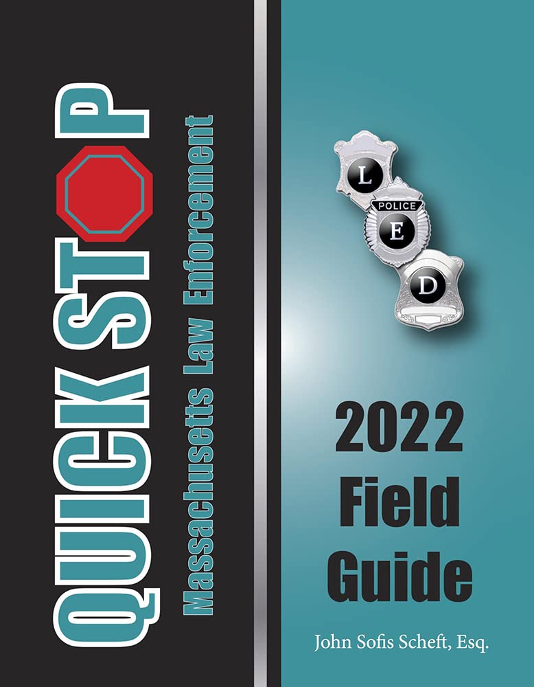 2022 Massachusetts Quick Stop Law Enforcement Field Guide by John Sofis ...