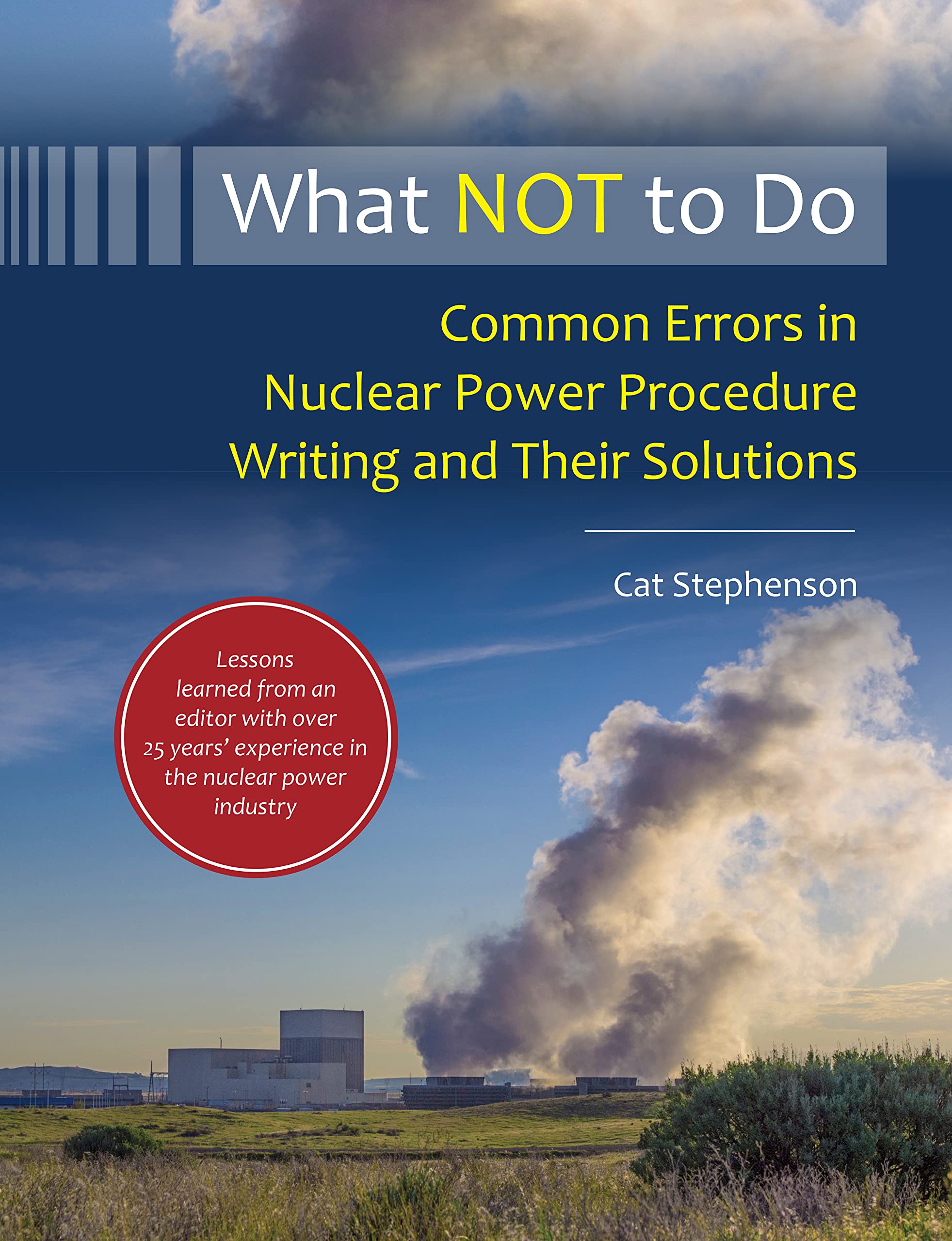 What NOT to Do: Common Errors in Nuclear Power Procedure Writing and ...
