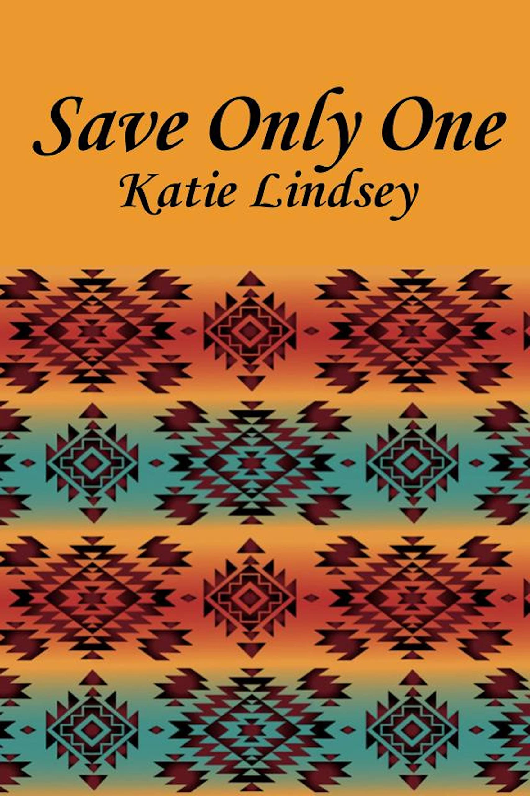 Save Only One By Katie Lindsey Goodreads