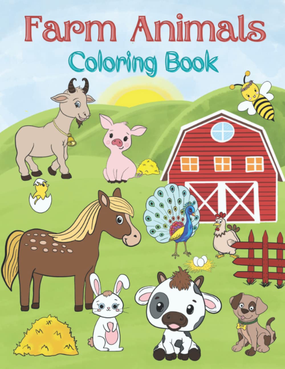 Farm Animals Coloring Book: For Kids age 2-7, Big, simple, fun, cute ...