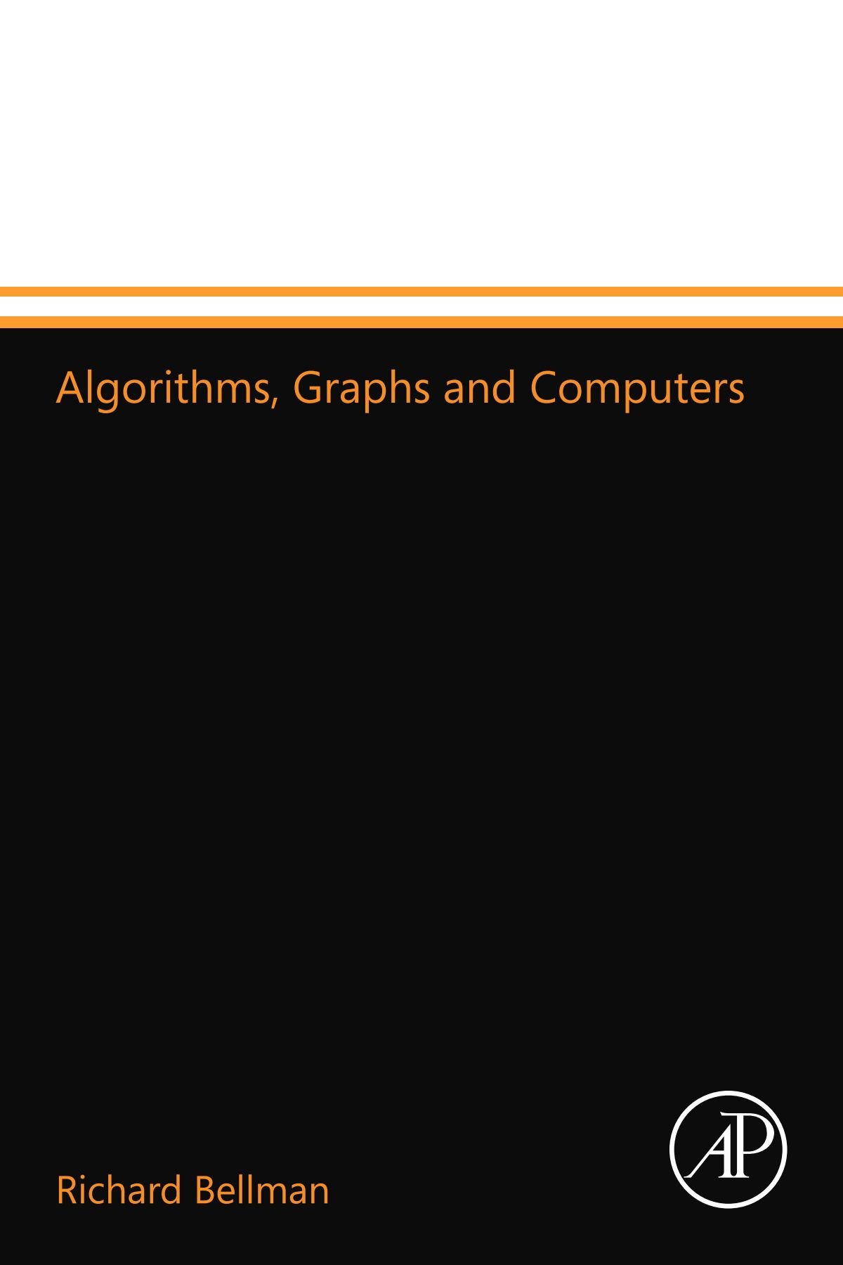 Algorithms, Graphs and Computers by Richard Bellman | Goodreads