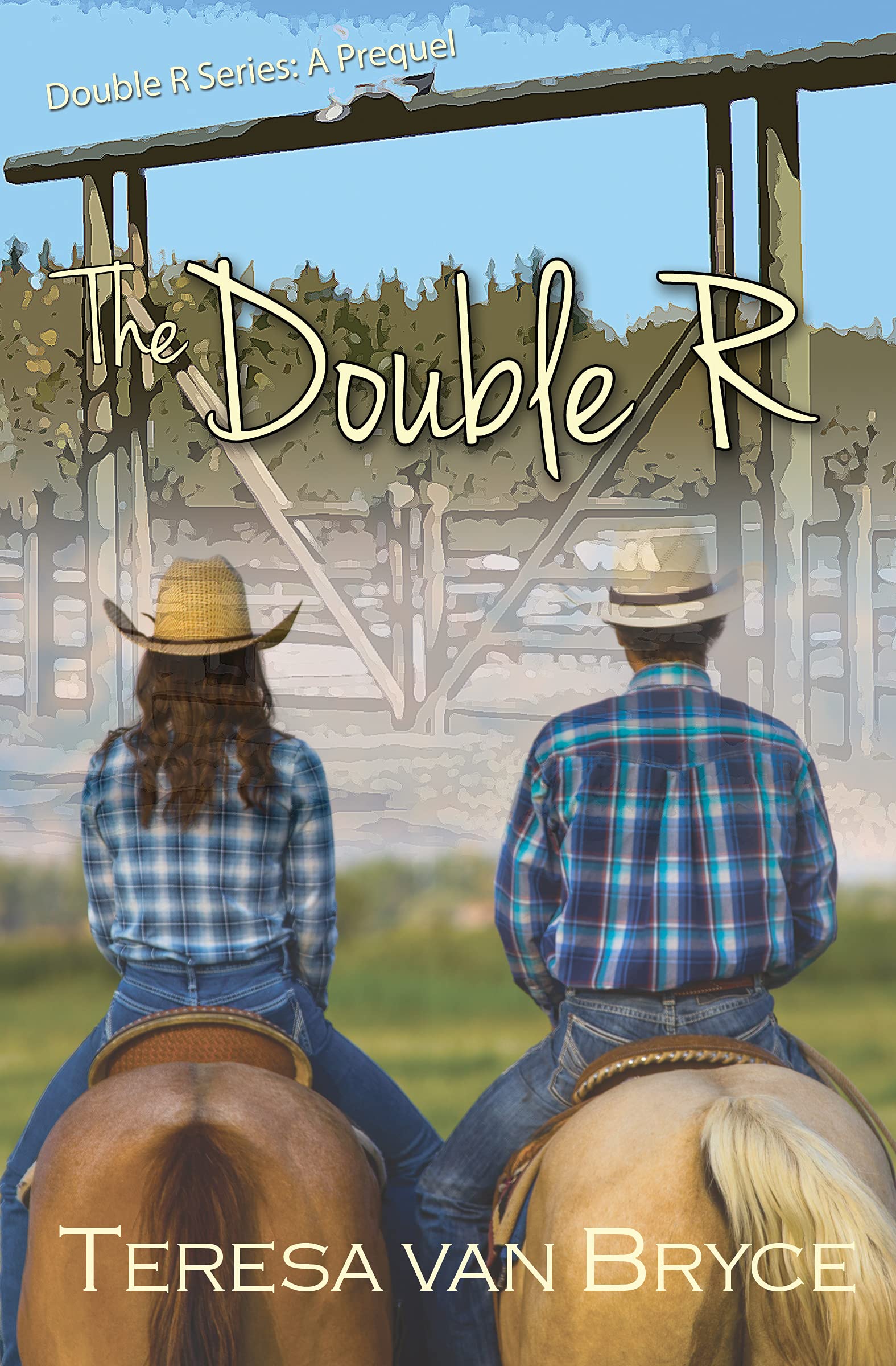 The Double R (Double R Series) by Teresa Van Bryce | Goodreads
