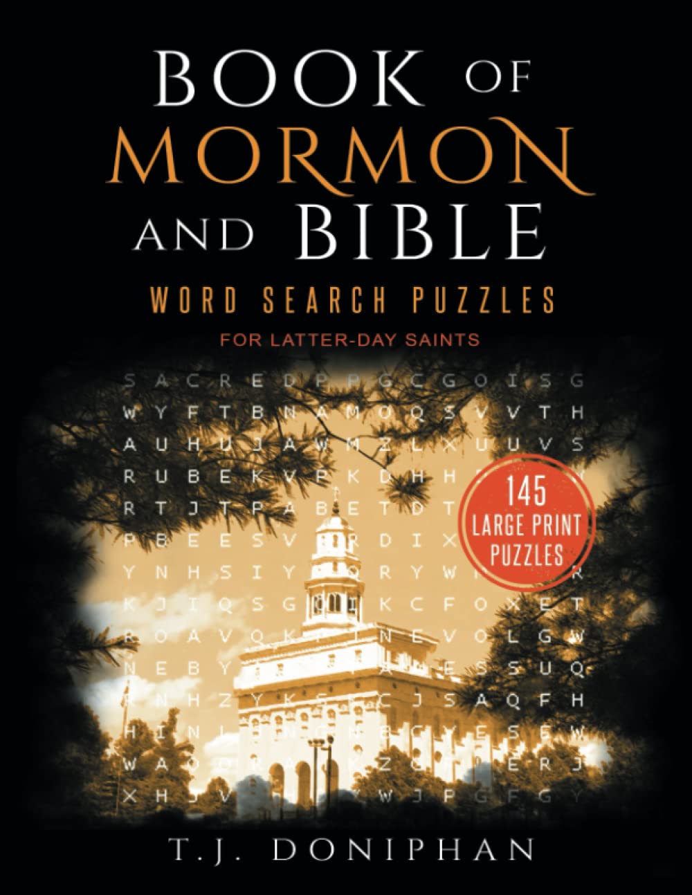 Book of Mormon and Bible Word Search Puzzles for Latter-day Saints: 145 ...