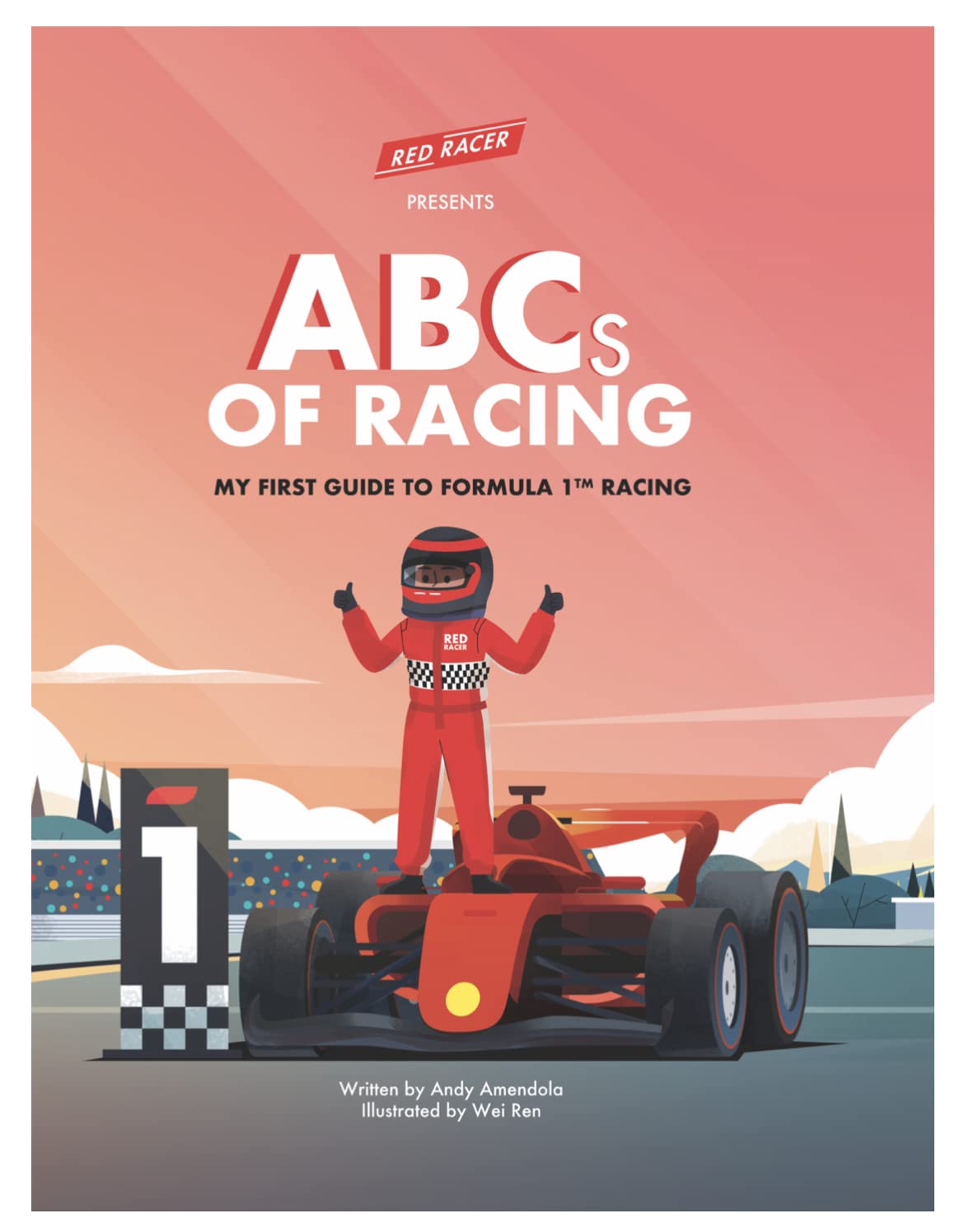 Red Racer Books Present ABCs of Racing: My First Guide to Formula 1 ...