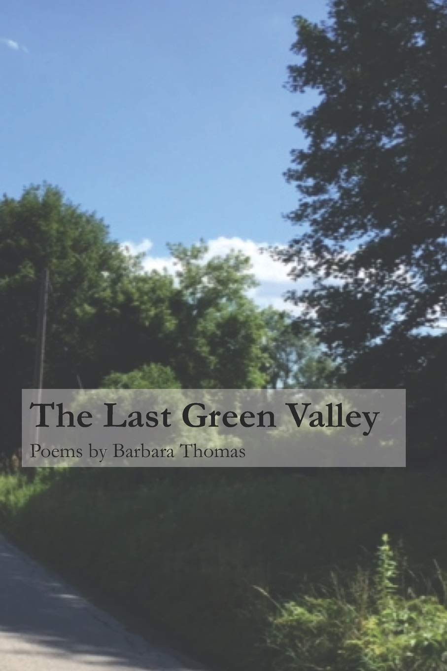 The Last Green Valley by Barbara Thomas | Goodreads