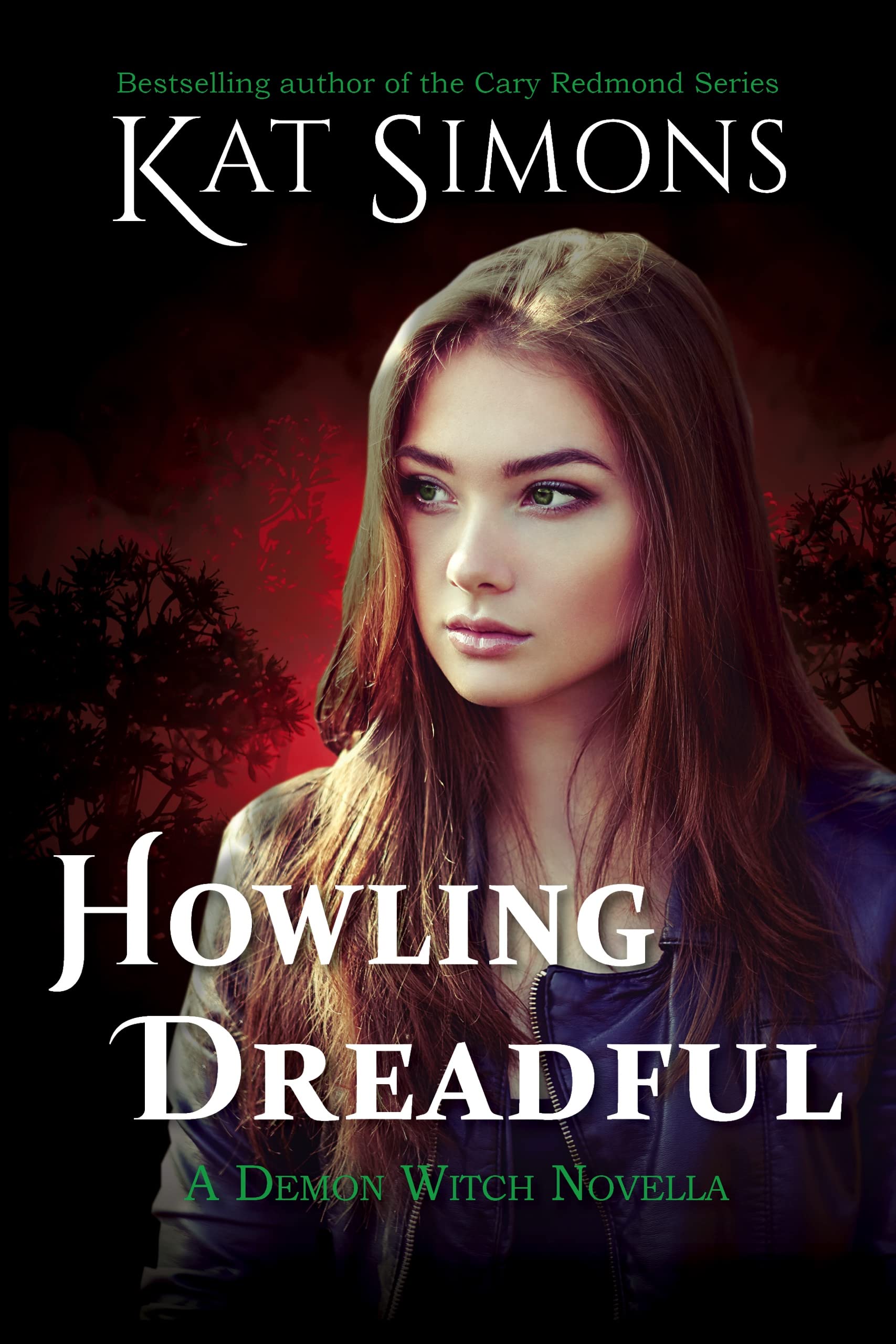 Howling Dreadful (Demon Witch) by Kat Simons | Goodreads