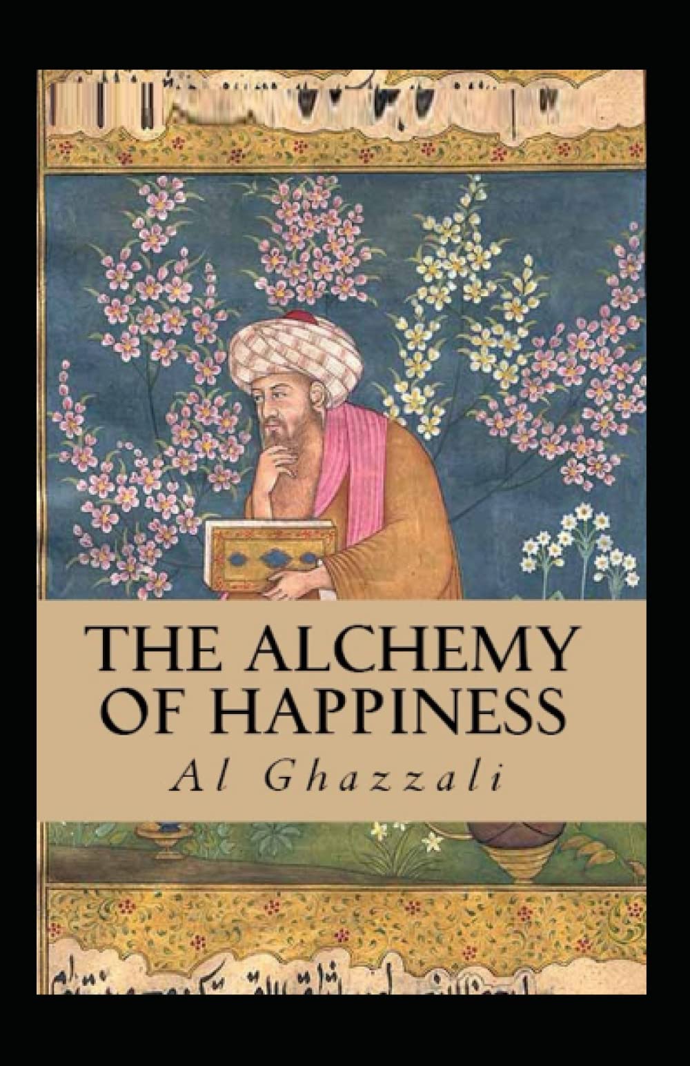 Alchemy of Happiness Illustrated Edition by Alchemy of Happiness ...