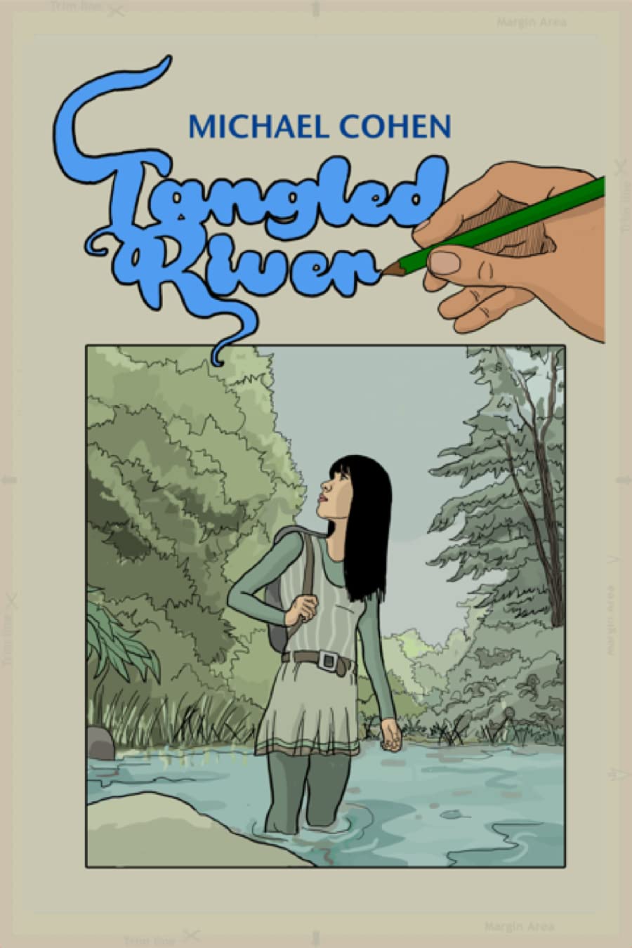 Tangled River: The Complete Graphic Novel by Michael Cohen | Goodreads