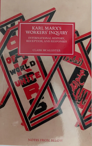 Karl Marx’s Workers’ Inquiry: International History, Reception and ...