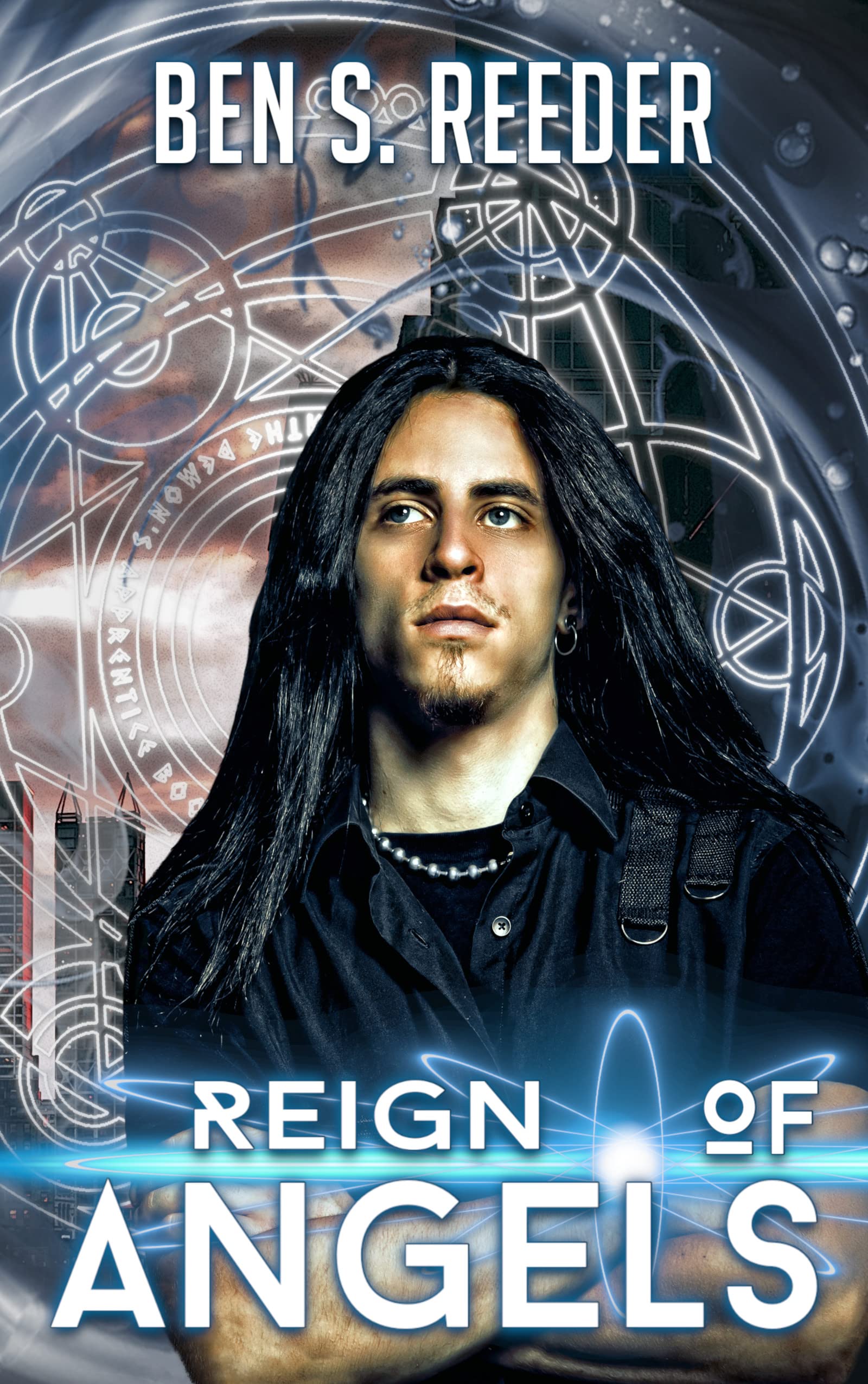 Reign Of Angels (The Demon's Apprentice #7) by Ben Reeder | Goodreads
