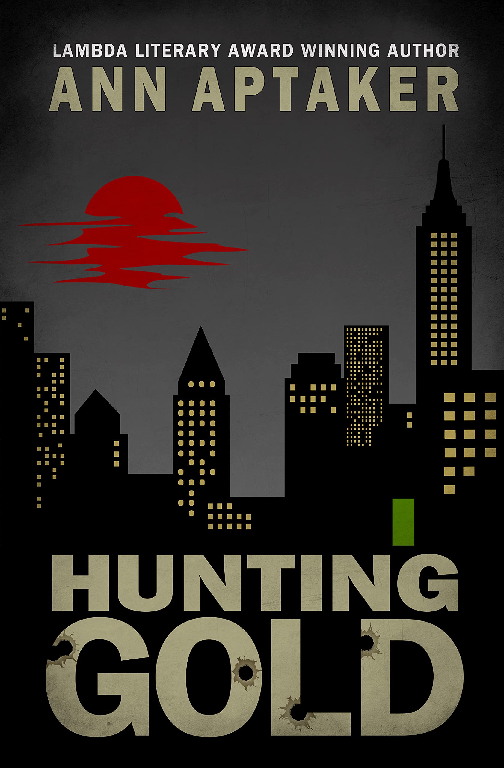 Hunting Gold (Cantor Gold Crime #6) by Ann Aptaker | Goodreads