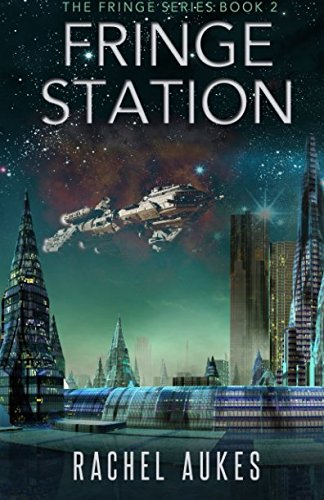 Fringe Station (Fringe Series) by Rachel Aukes | Goodreads