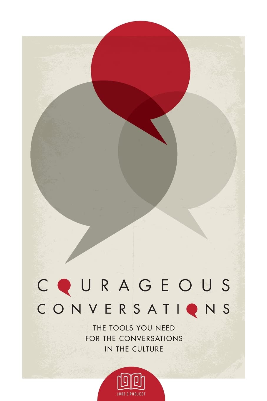 Courageous Conversations: The Tools You Need For the Conversations in ...