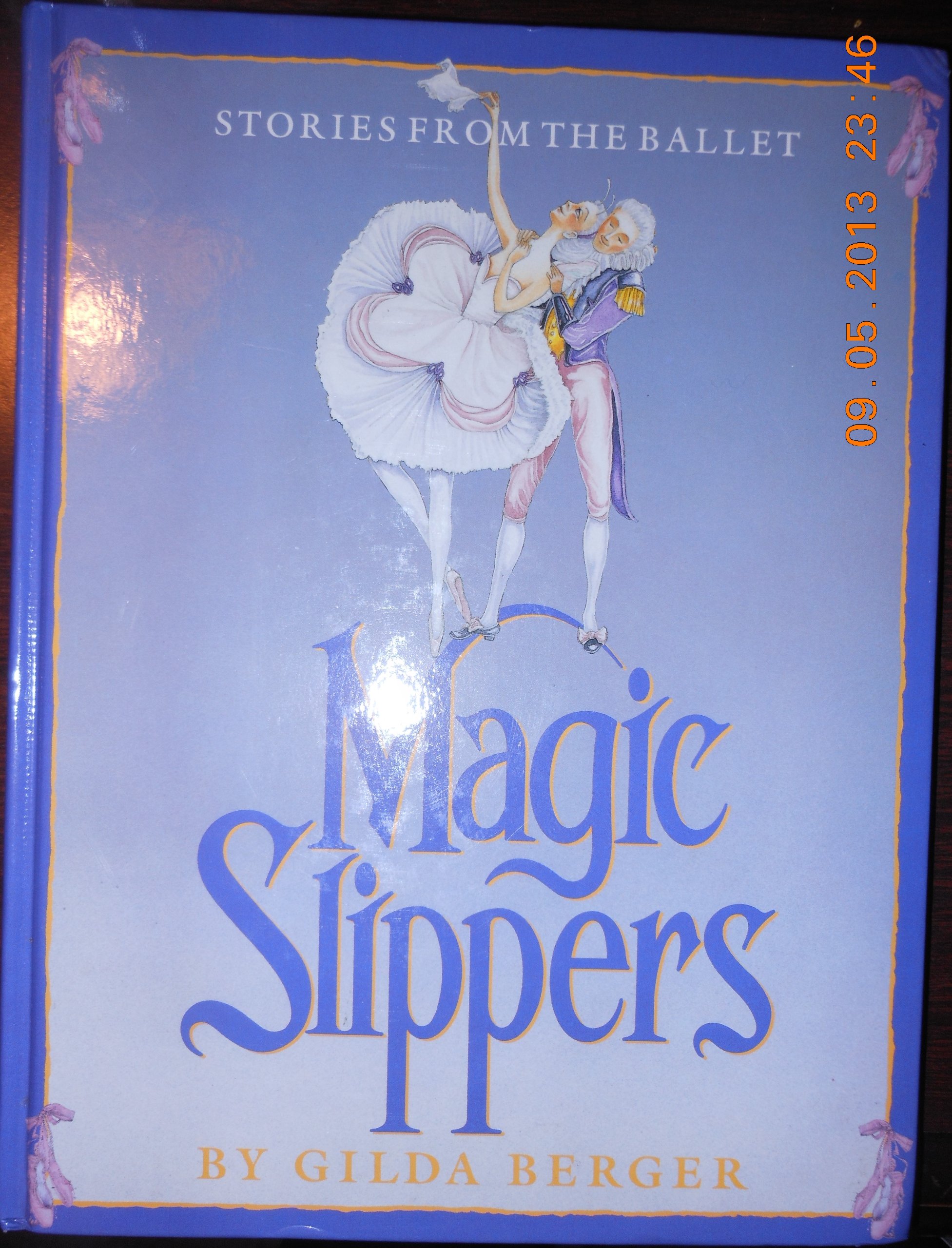 Magic Slippers: Stories from the Ballet by Gilda Berge | Goodreads