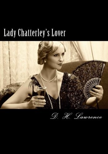 Lady Chatterleys Lover (Large Print Edition) by D.H. Lawrence | Goodreads