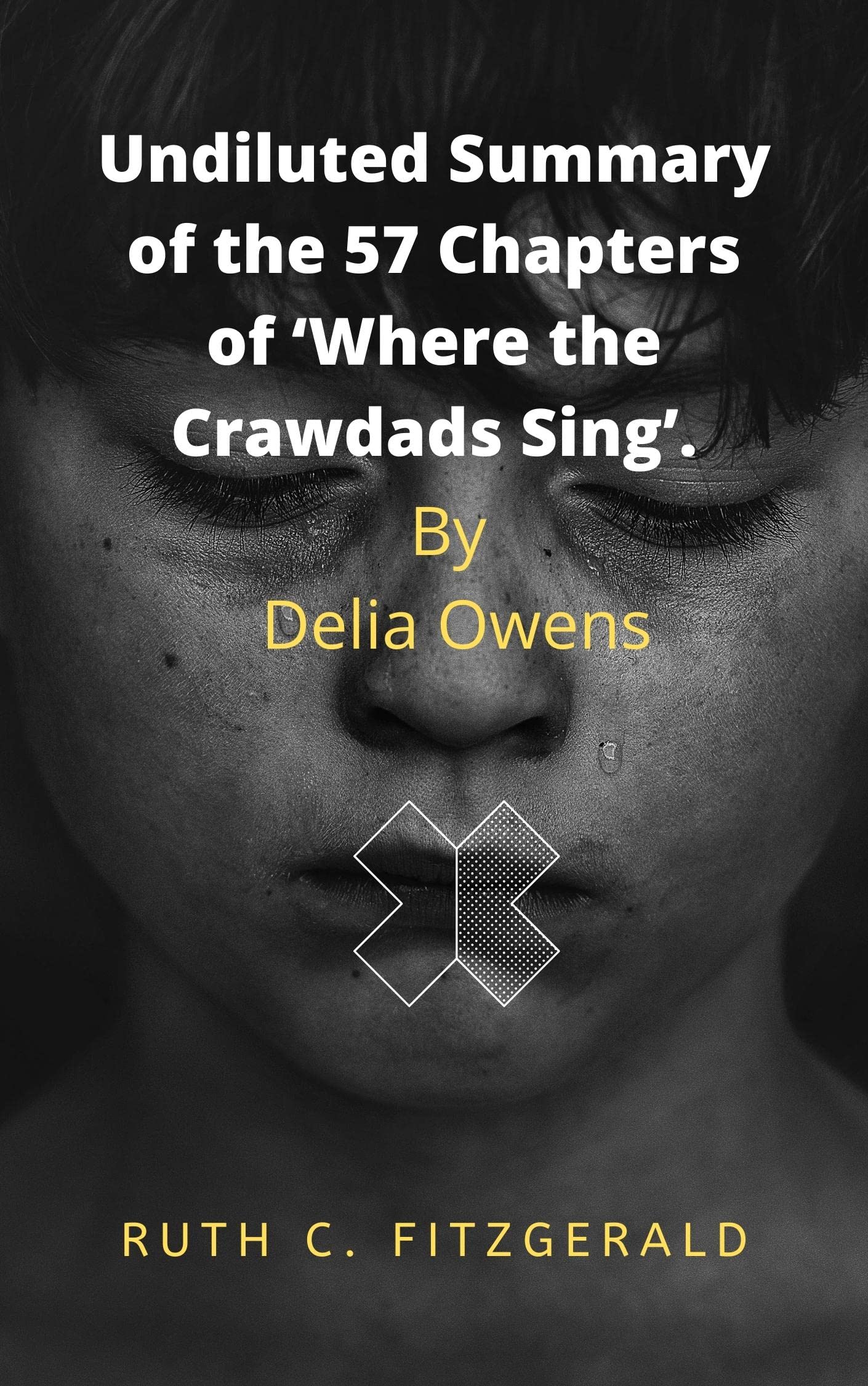 Undiluted Summary of the 57 Chapters of ‘Where the Crawdads Sing’ by ...