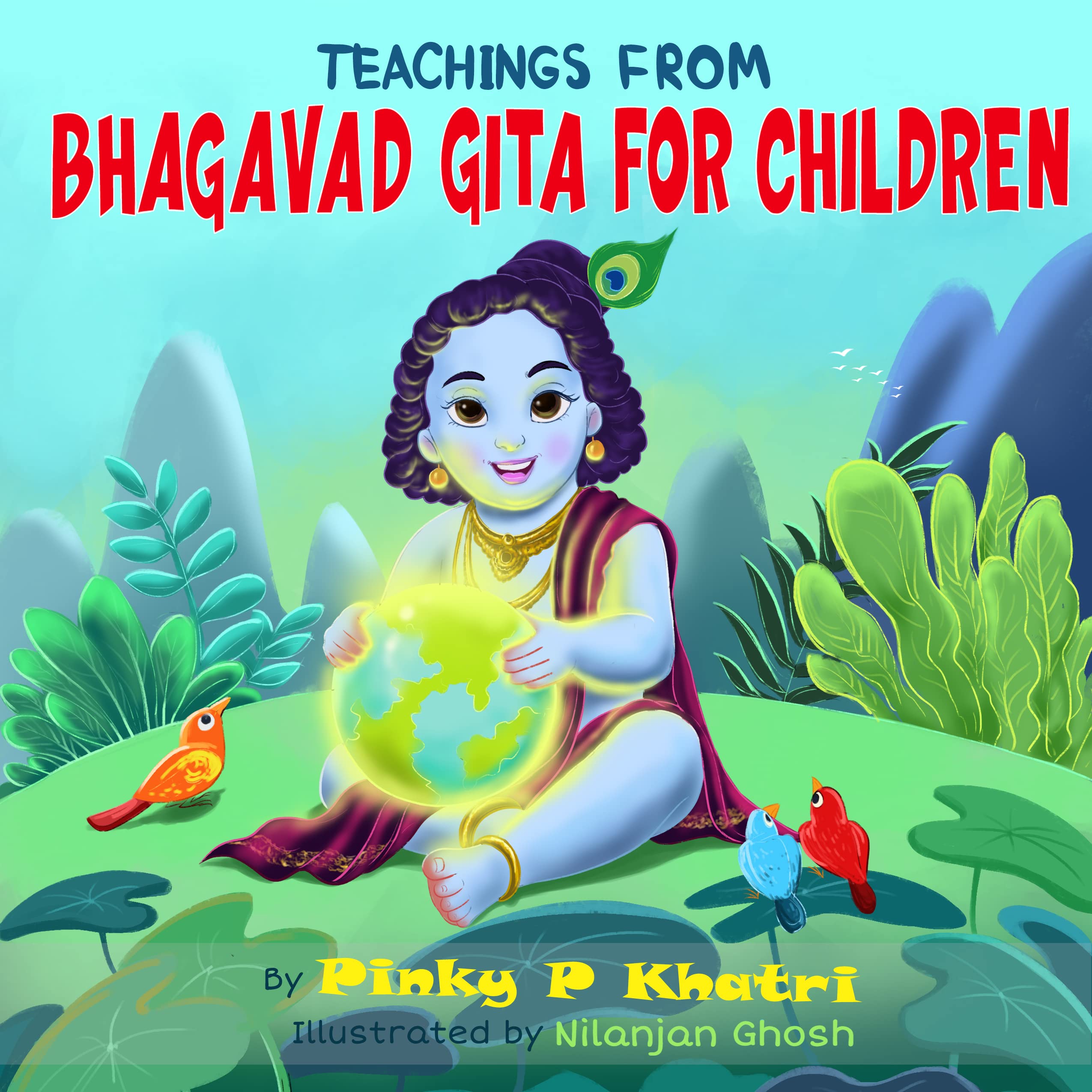 Teachings From Bhagavad Gita For Children by Pinky Khatri | Goodreads