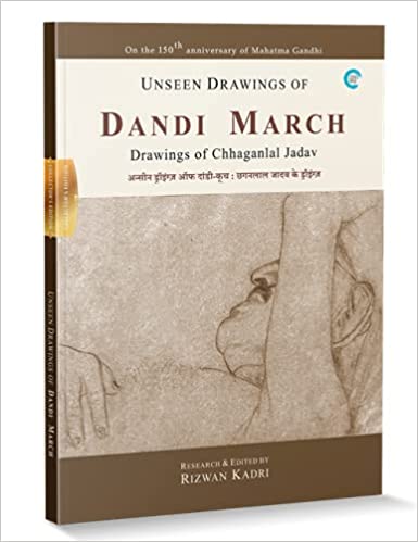 Unseen drawings of Dandi March by Chhaganlal Jadav | Goodreads