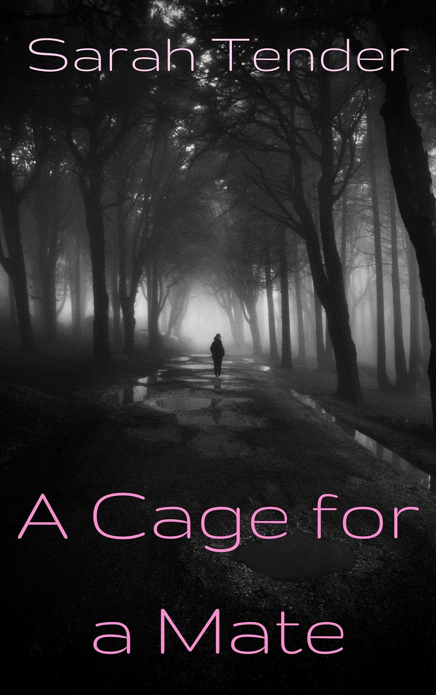 A Cage for a Mate (Wolf Hunter Sibs Book 4) by Sarah Tender | Goodreads