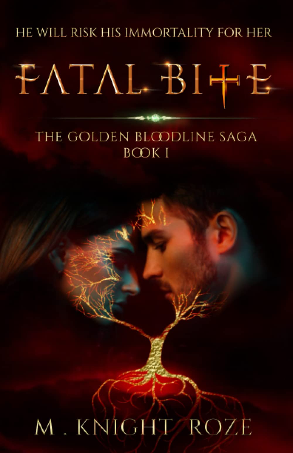 FATAL BITE: THE GOLDEN BLOODLINE by M. KNIGHT ROZE | Goodreads