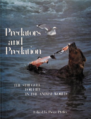Predators and Predation: The Struggle for Life in the Animal World by ...