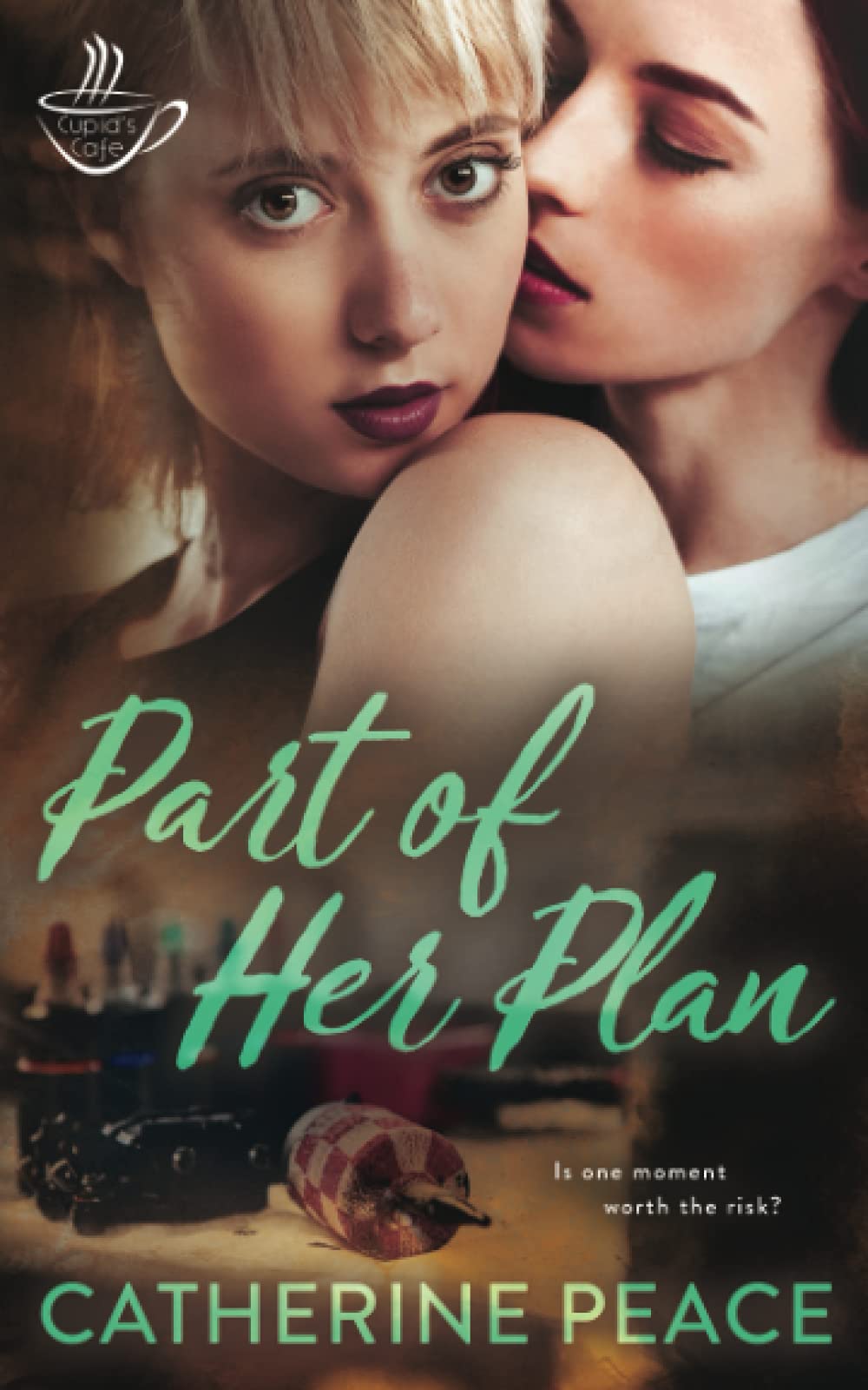 Part of Her Plan (Cupid's Cafe) by Catherine Peace | Goodreads