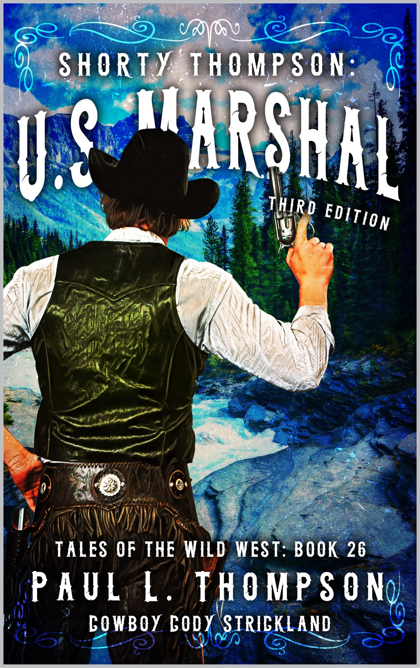 Cowboy Cody Strickland: A Western Adventure Novel by Paul L. Thompson ...