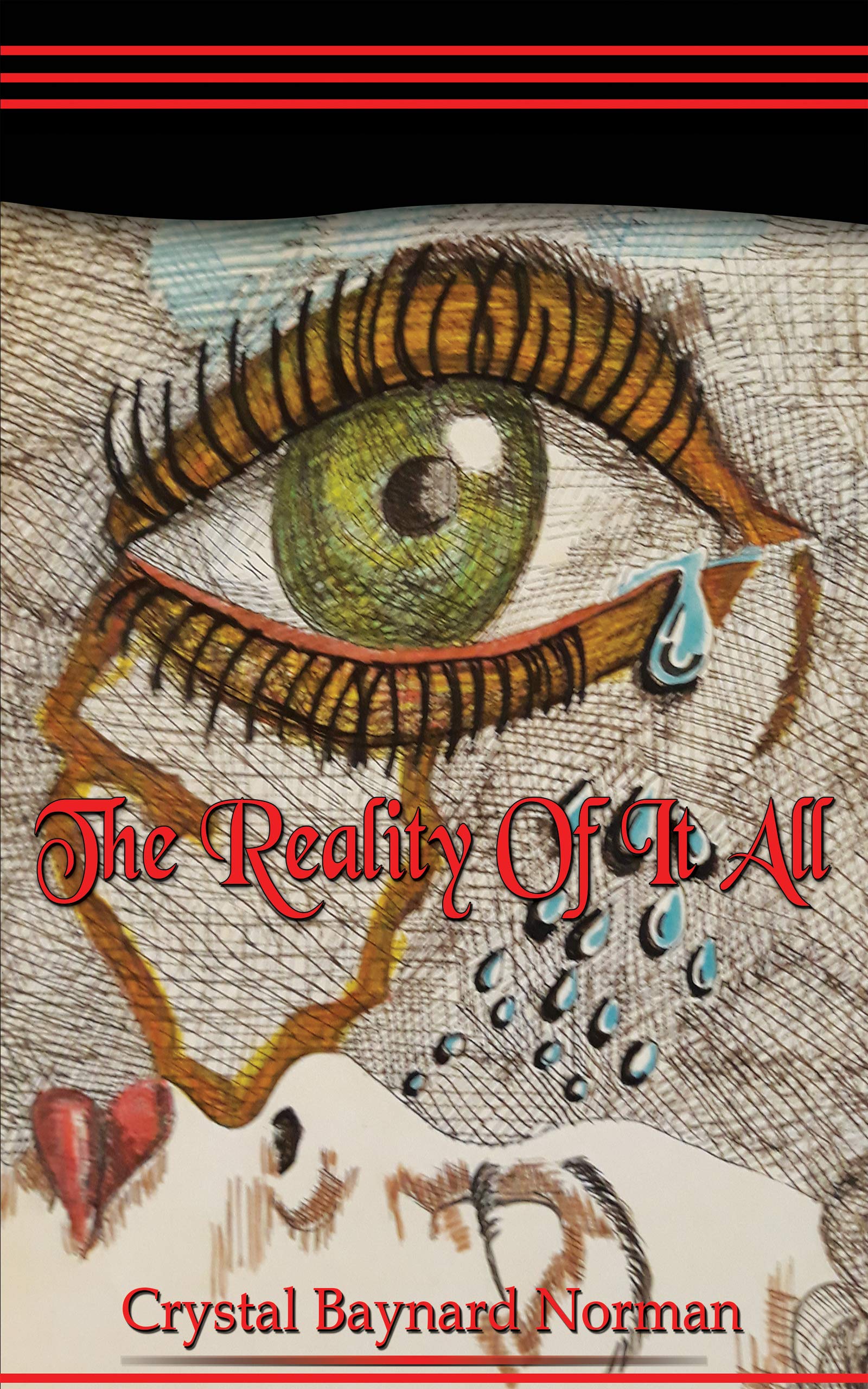 The Reality Of It All by Crystal Baynard-Norman | Goodreads