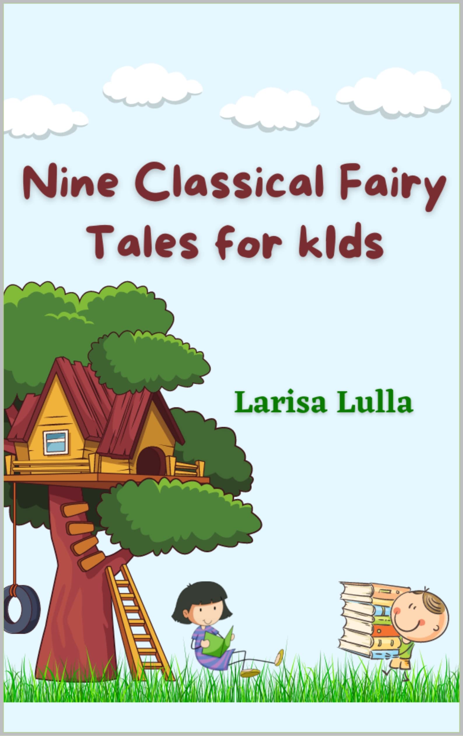Nine Classical Fairy Tales for Kids: Bedtime read aloud stories for ...