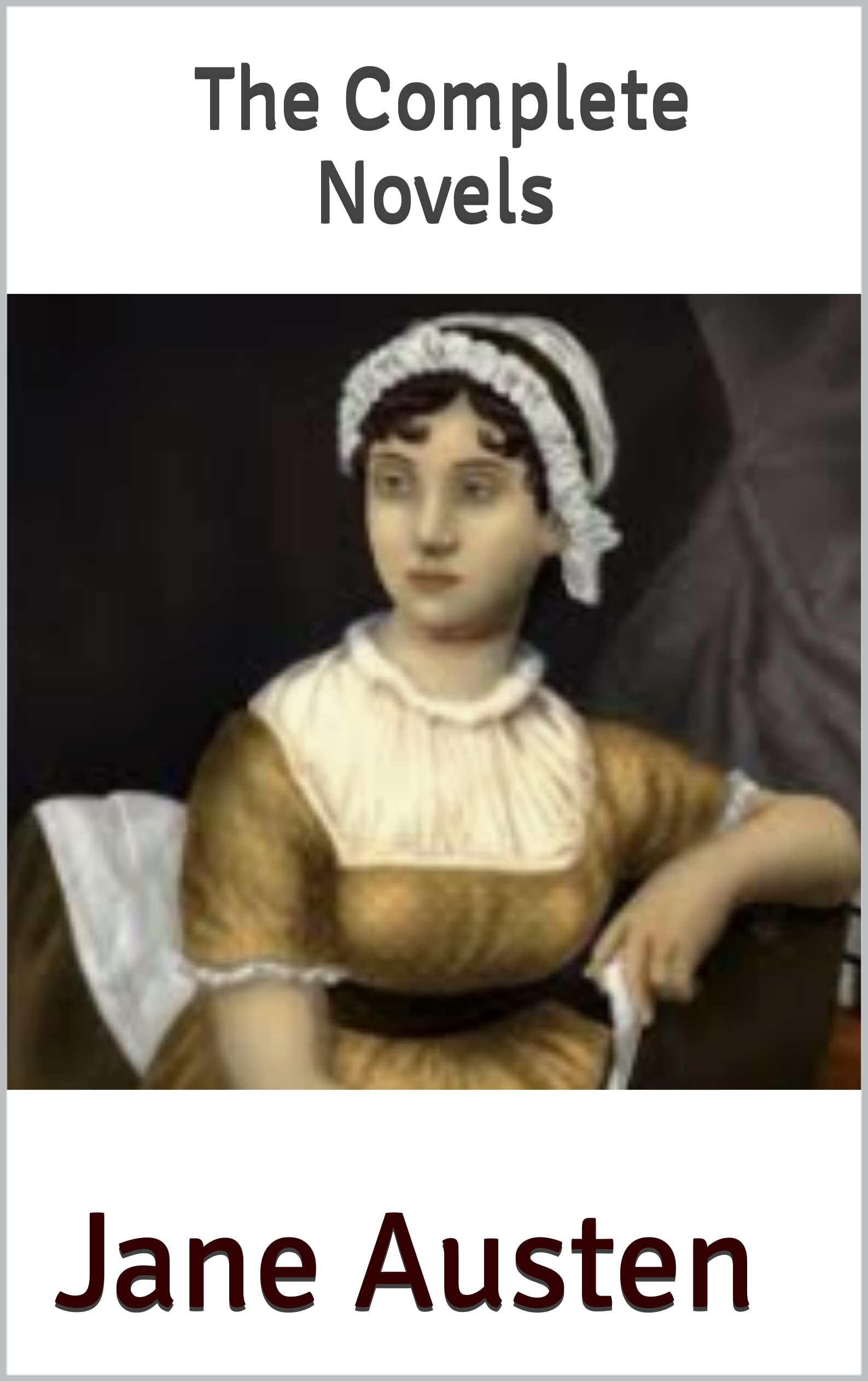 Jane Austen :The Complete Novels by Jane Austen | Goodreads