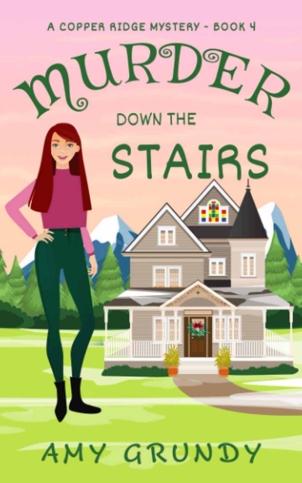 Murder Down the Stairs: A Copper Ridge Mystery - Book 4 by Amy Grundy ...