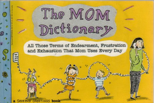 The Mom Dictionary by Valerie McKeown | Goodreads