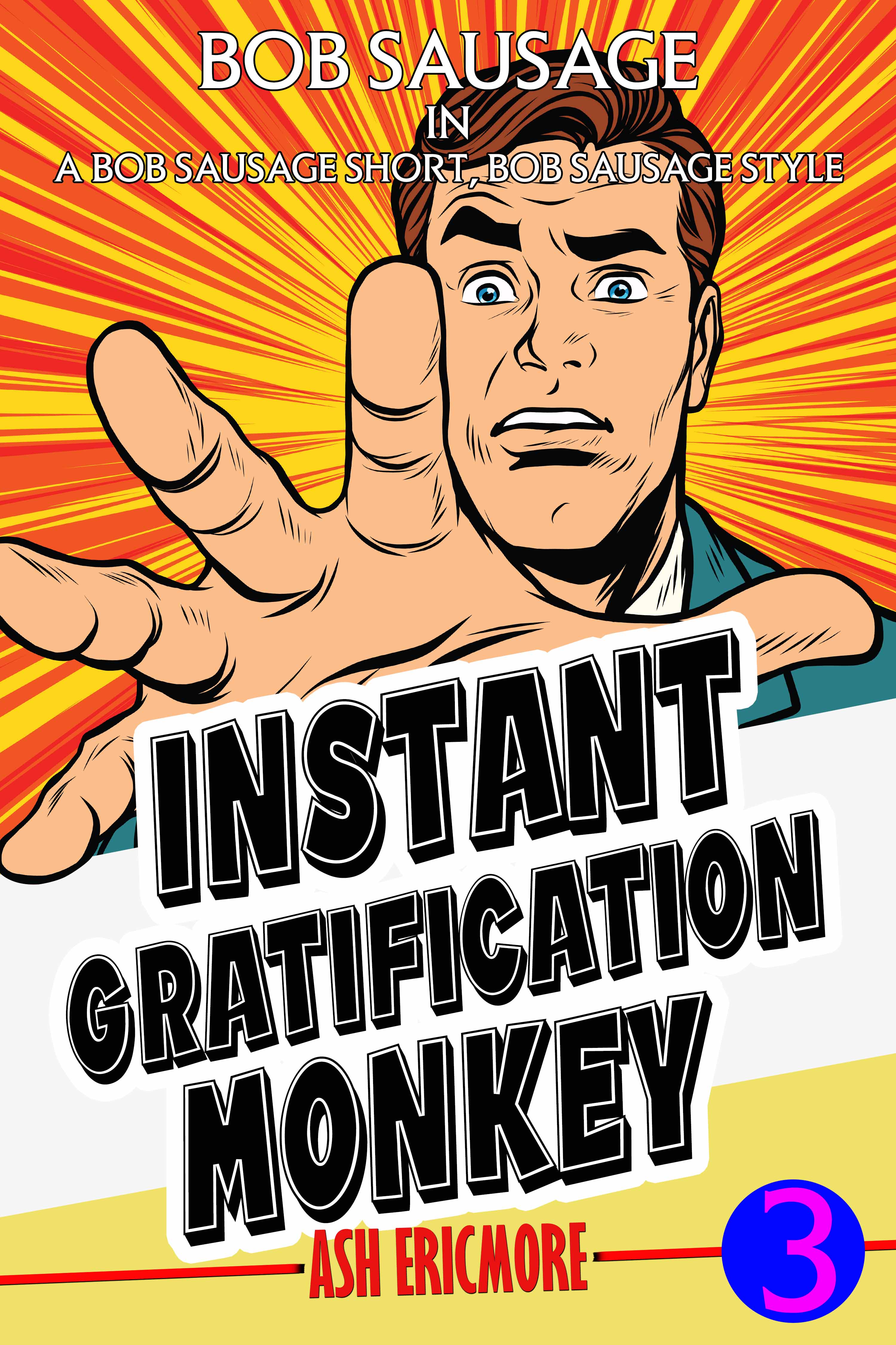 Instant Gratification Money by Ash Ericmore | Goodreads