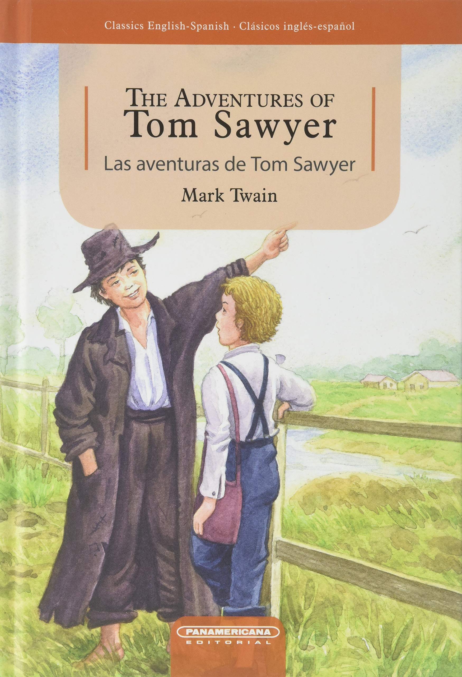 The Adventures of Tom Sawyer / Las Aventuras de Tom Sawyer by Mark ...