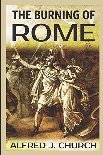 The Burning of Rome: An Historical Novel Set in the 1st Century AD by ...