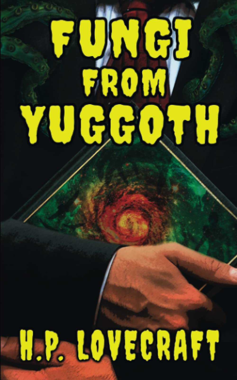 Fungi from Yuggoth: The Poetry Cycle of Cosmic Horror by H.P. Lovecraft ...