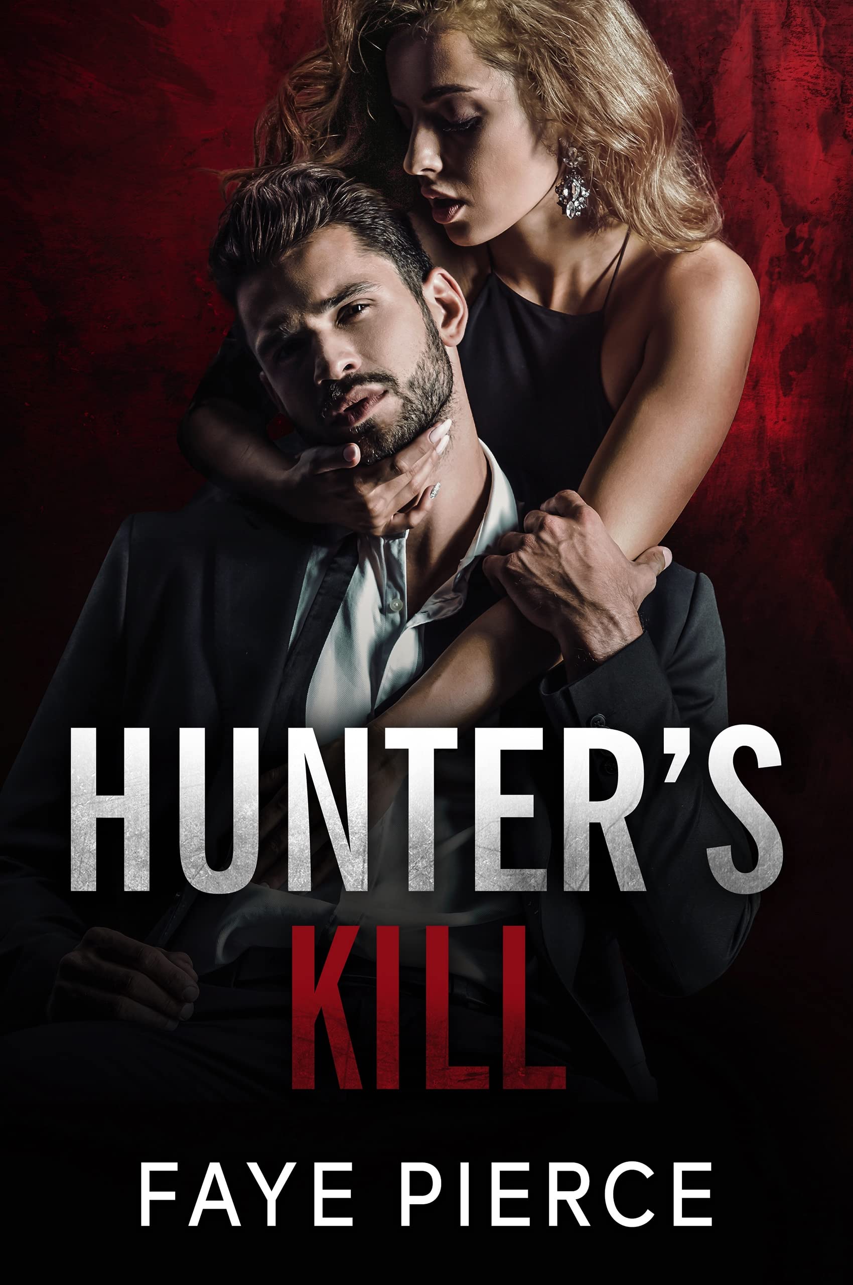 Hunter’s Kill (Brutal Hunters Book 2) by Faye Pierce | Goodreads