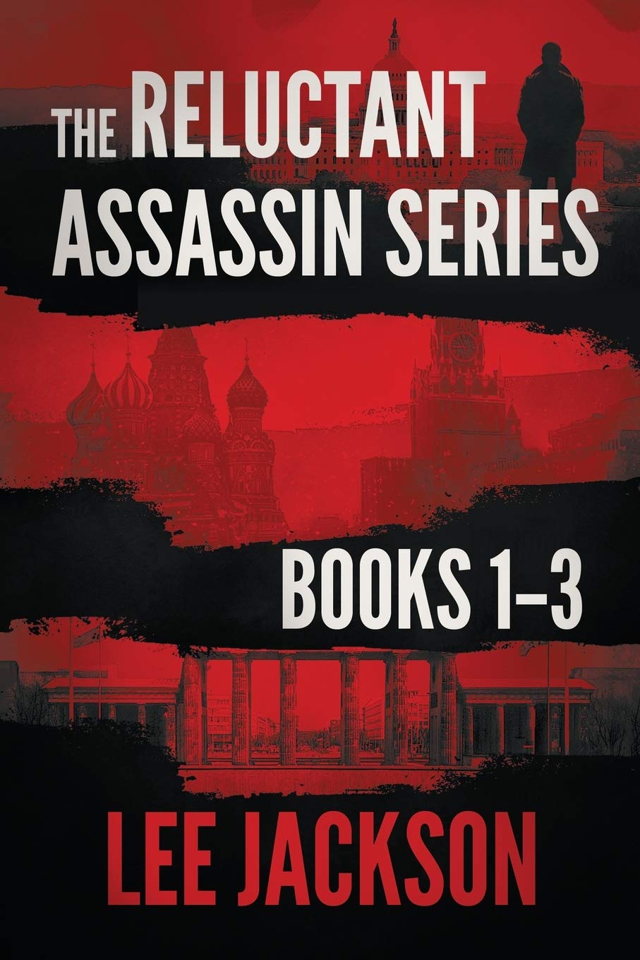The Reluctant Assassin Series Books 1-3 by Lee Jackson | Goodreads
