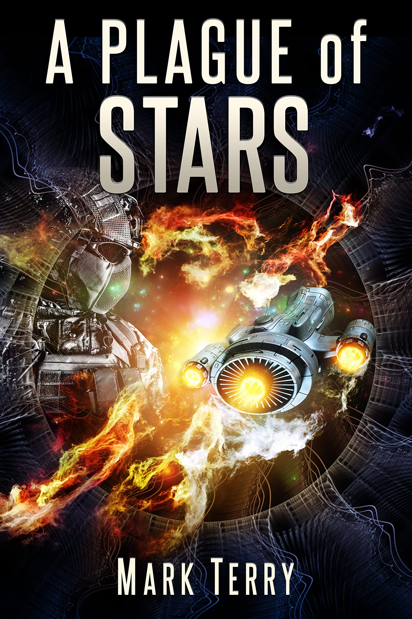 A Plague of Stars by Mark Terry | Goodreads