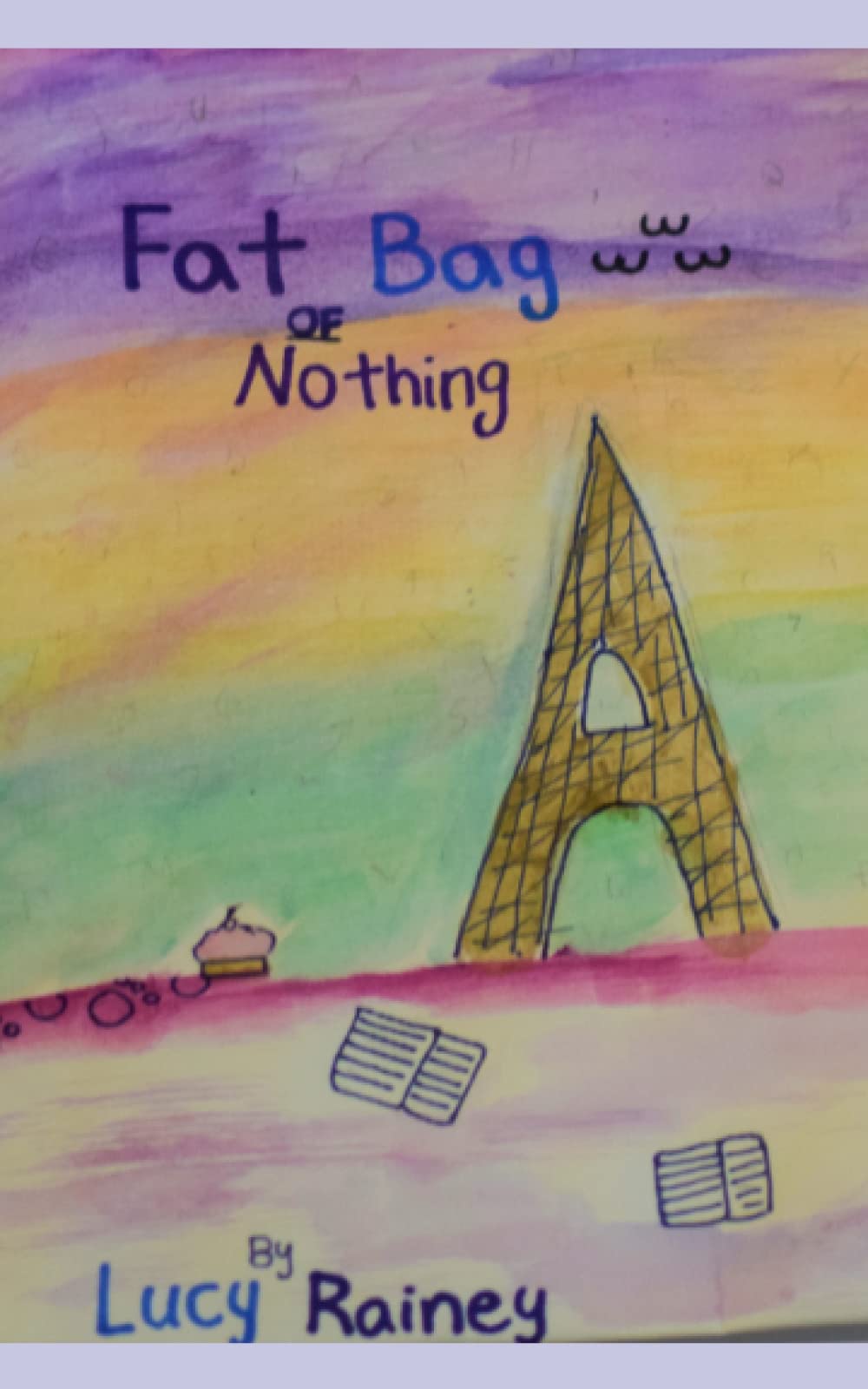 Fat Bag of Nothing by Ms. Lucille Simone Rainey | Goodreads